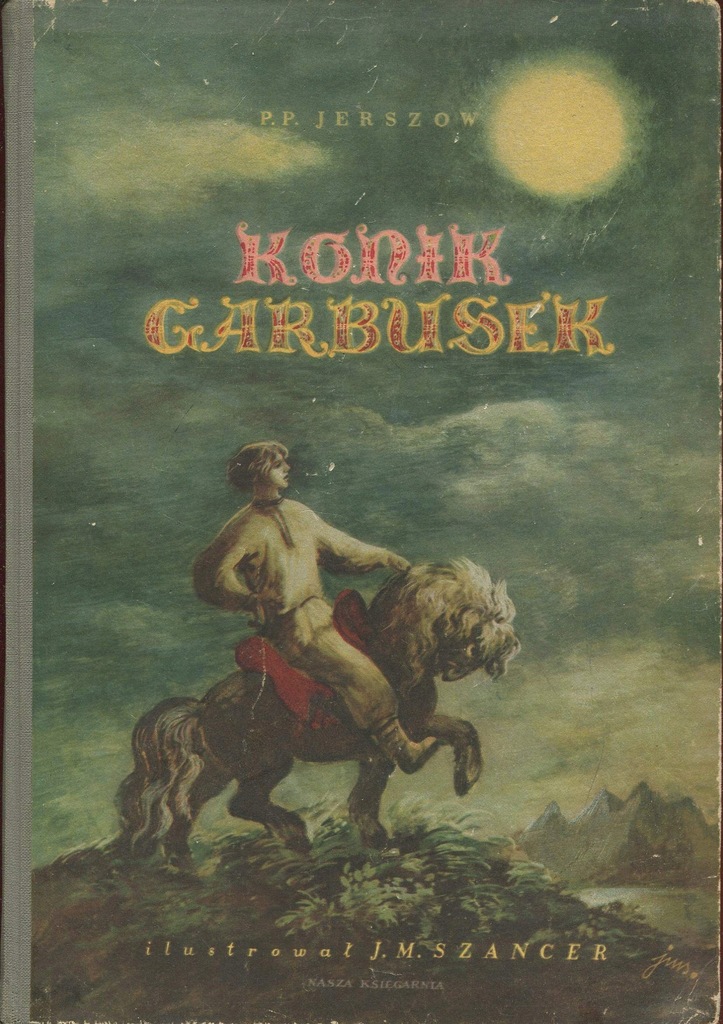 Jerszow KONIK GARBUSEK 1956 il. Jan Marcin Szancer - 11833587783 ...