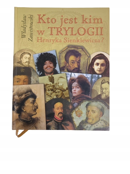 Kto jest kim w trylogii Henryka Sienkiewicza Zawis - 12273006375 - oficjalne archiwum Allegro