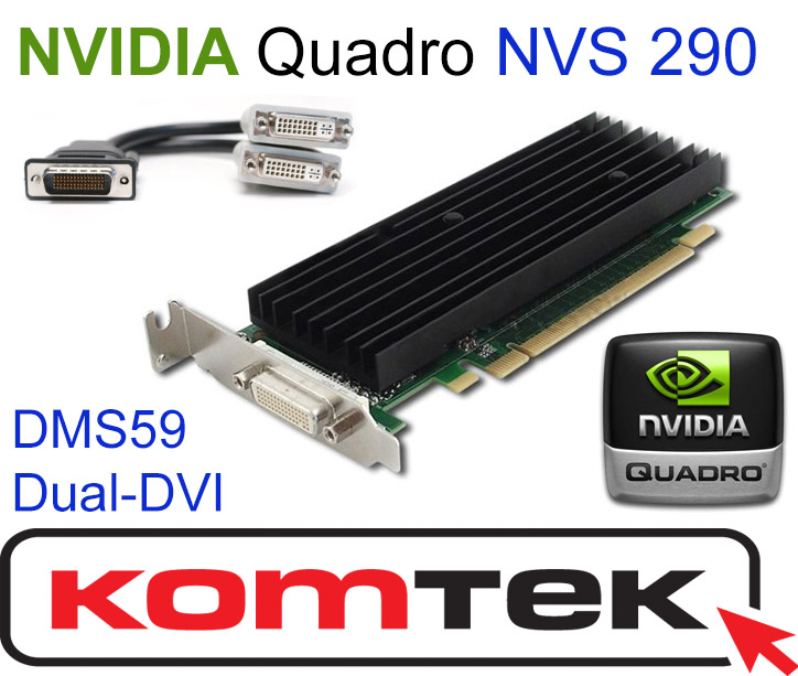 NVIDIA Quadro NVS290 PCIe x16 LowProfile DMS59-DVI - 6717548929 ...