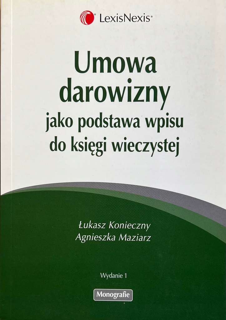 Umowa darowizny jako podstawa wpisu do księgi wiec - 11367004540 ... Umowa darowizny jako podstawa wpisu do księgi wiec - 11367004540 ...
