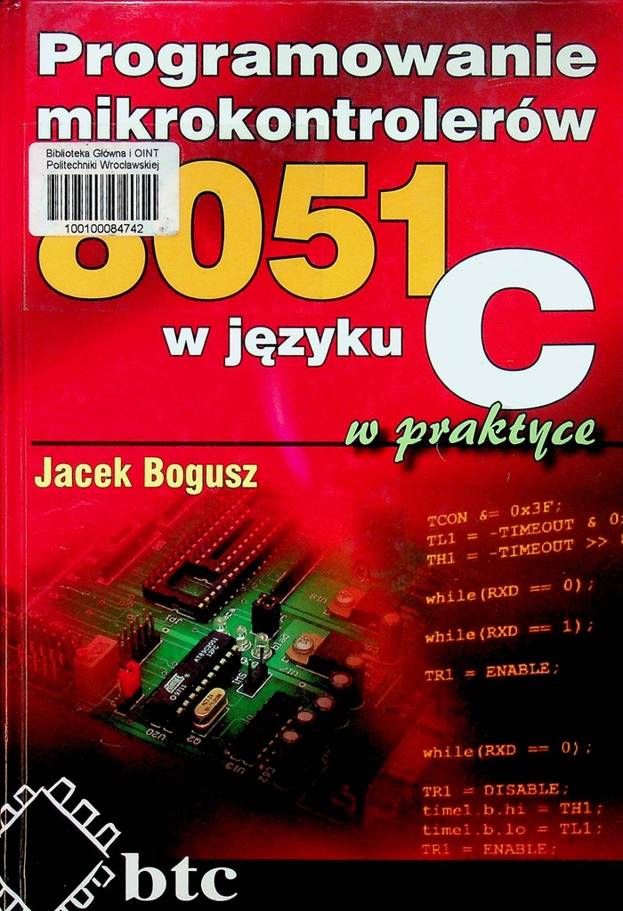 Programowanie mikrokontrolerów 8051 w języku - 11598083638 - oficjalne archiwum Allegro