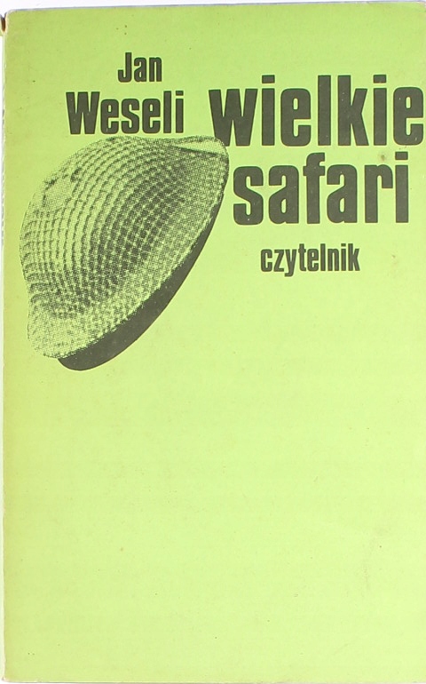 WIELKIE SAFARI - JAN WESELI - 13746910990 - oficjalne archiwum Allegro