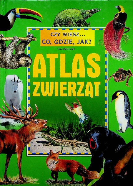 Ewa Miedzińska - Atlas zwierząt - 13611837578 - oficjalne archiwum Allegro