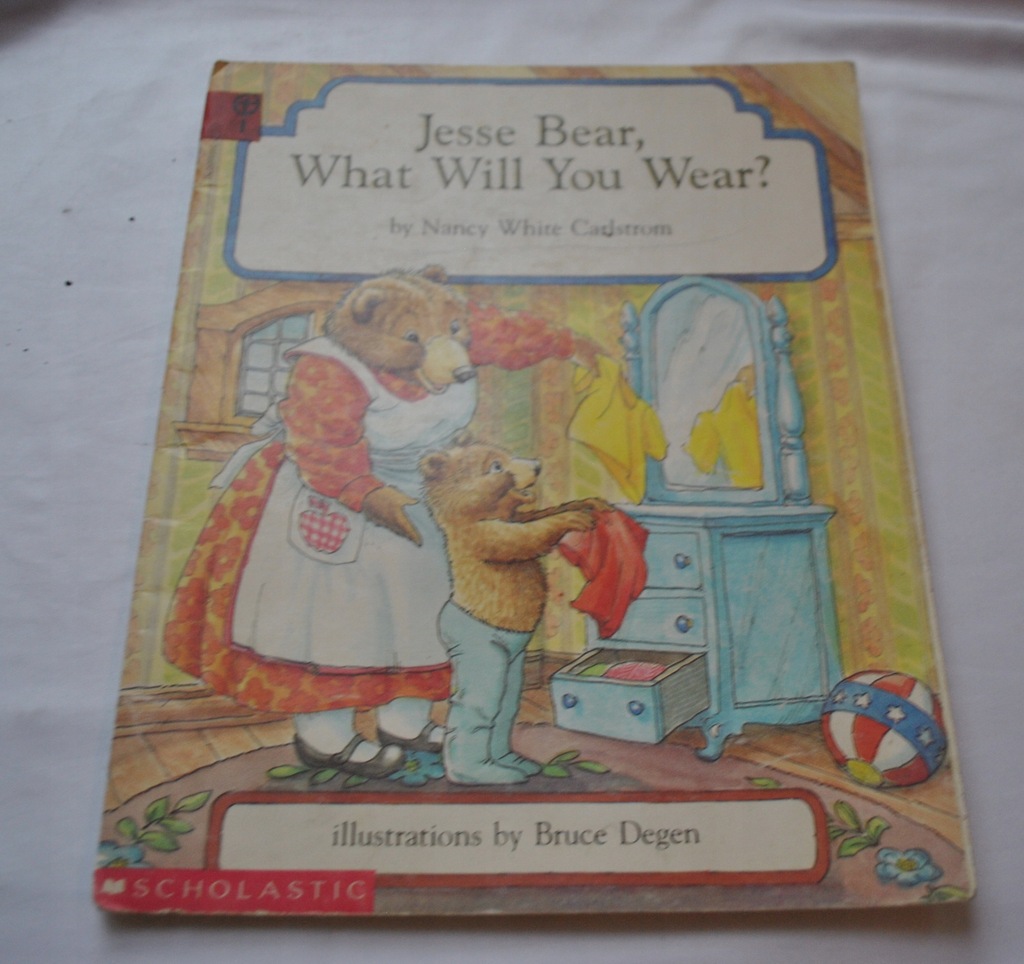 JESSE BEAR, WHAT WILL YOU WEAR? CARLSTROM SCHOLAST - 11842549678 ...