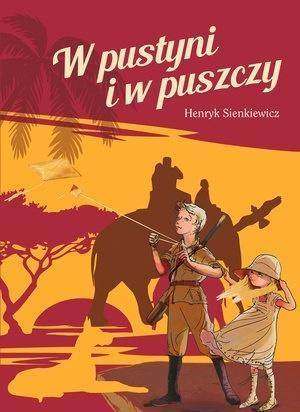 W PUSTYNI I W PUSZCZY, HENRYK SIENKIEWICZ - 12717651182 - oficjalne archiwum Allegro