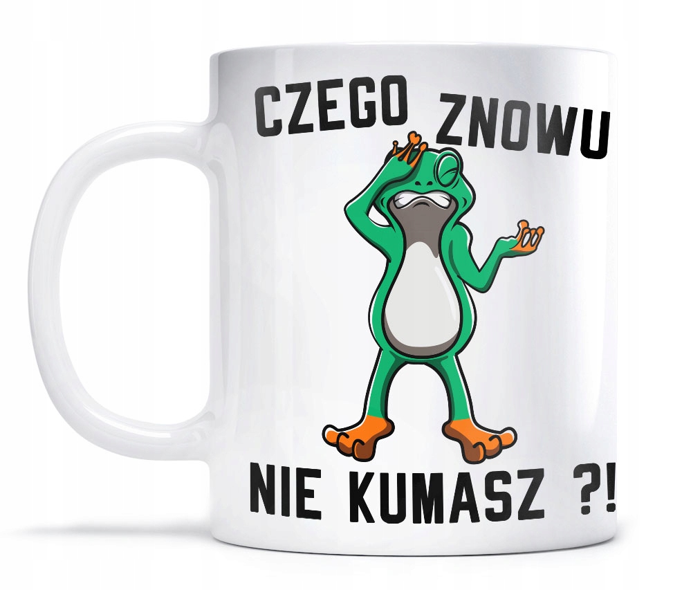 Kubek Prezent Czego znowu nie kumasz do Pracy - 10094968882 - oficjalne archiwum Allegro