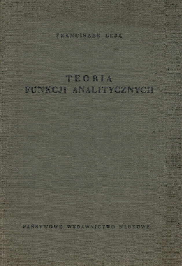 Teoria funkcji analitycznych Franciszek Leja - 12230766728 - oficjalne ... Teoria funkcji analitycznych Franciszek Leja - 12230766728 - oficjalne ...
