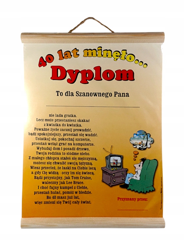 DYPLOM NA 40 URODZINY pamiątka prezent na wesoło - 9224522105 - oficjalne archiwum Allegro