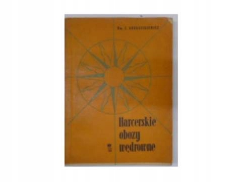 Harcerskie obozy wędrowne - J.Andrusikiewicz - 11995894982 - oficjalne ...