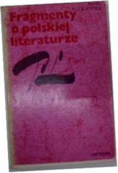 Fragmenty o polskiej literaturze - A.Falkiewicz - 11741754307 ...