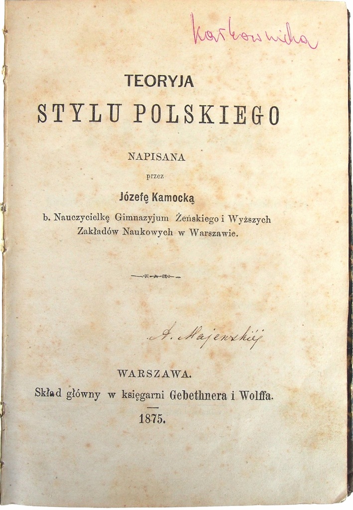 J. Kamocka - TEORIA STYLU POLSKIEGO ( 1875 r. ) - 13872138637 ...