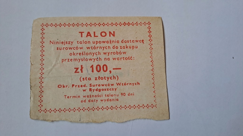 TALON ZA SUROWCE WTÓRNE BYDGOSZCZ JANOWIEC WIELKOPOLSKI 100zł - PRL ...