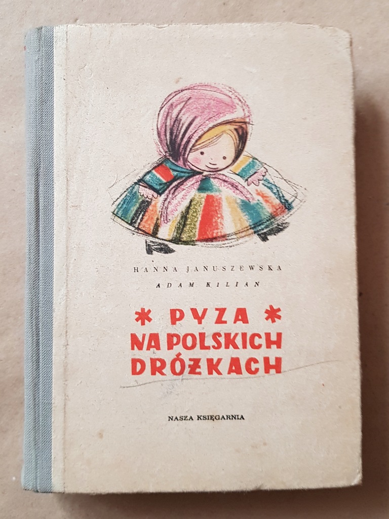 Pyza na polskich dróżkach cz.1 / wyd.1 1955r - 11681248255 - oficjalne ...