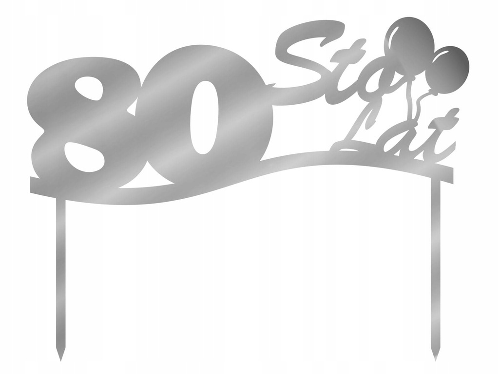 Napis na tort Sto Lat srebrny na urodziny Topper - 12078144111 - oficjalne archiwum Allegro