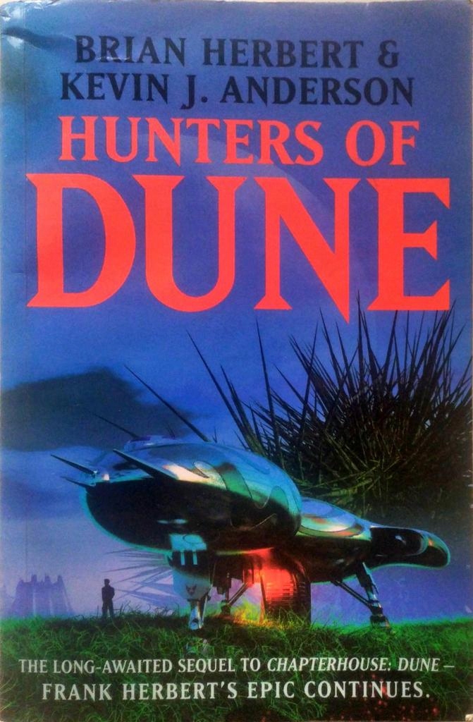 BRIAN HERBERT KEVIN J. ANDERSON - HUNTERS OF DUNE - 12792843242 ... BRIAN HERBERT KEVIN J. ANDERSON - HUNTERS OF DUNE - 12792843242 ...