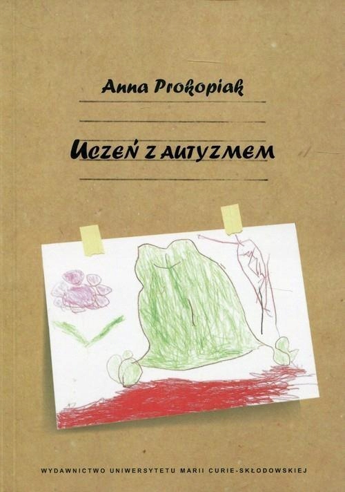 UCZEŃ Z AUTYZMEM, ANNA PROKOPIAK - 13152601029 - oficjalne archiwum Allegro