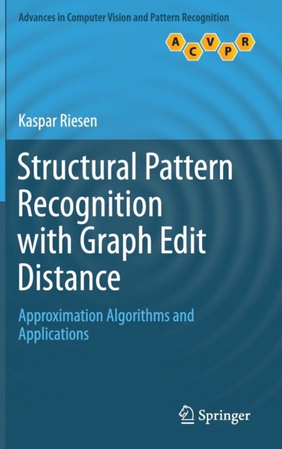 Structural Pattern Recognition with Graph Edit Dis - 12347267381 ... Structural Pattern Recognition with Graph Edit Dis - 12347267381 ...