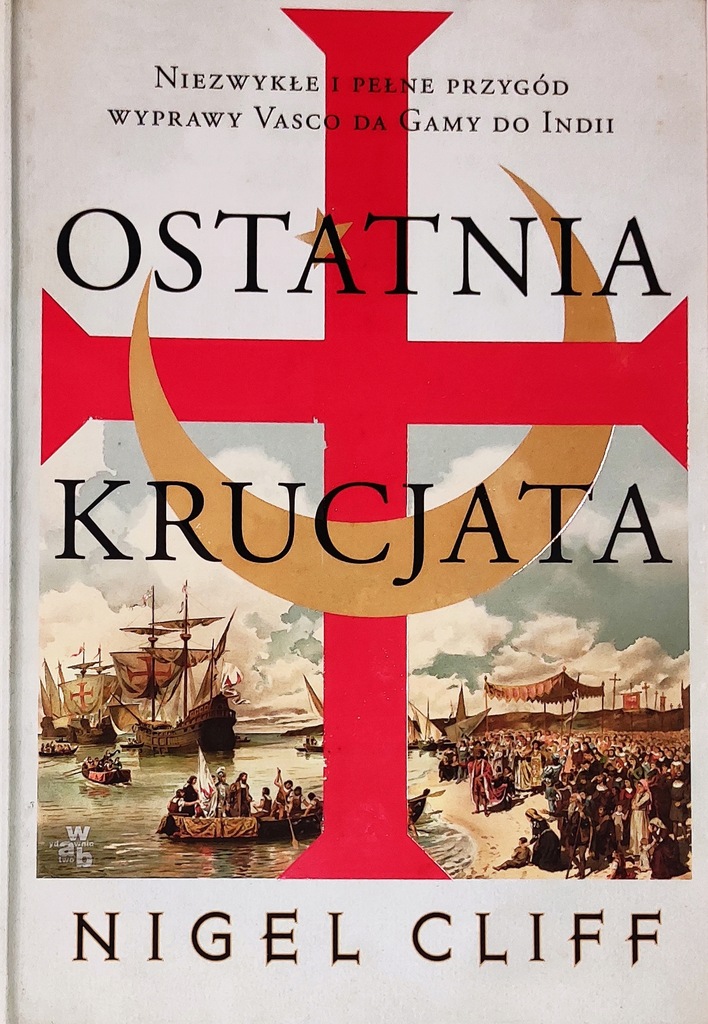 Ostatnia krucjata Nigel Cliff SPK - 11875383662 - oficjalne archiwum ...