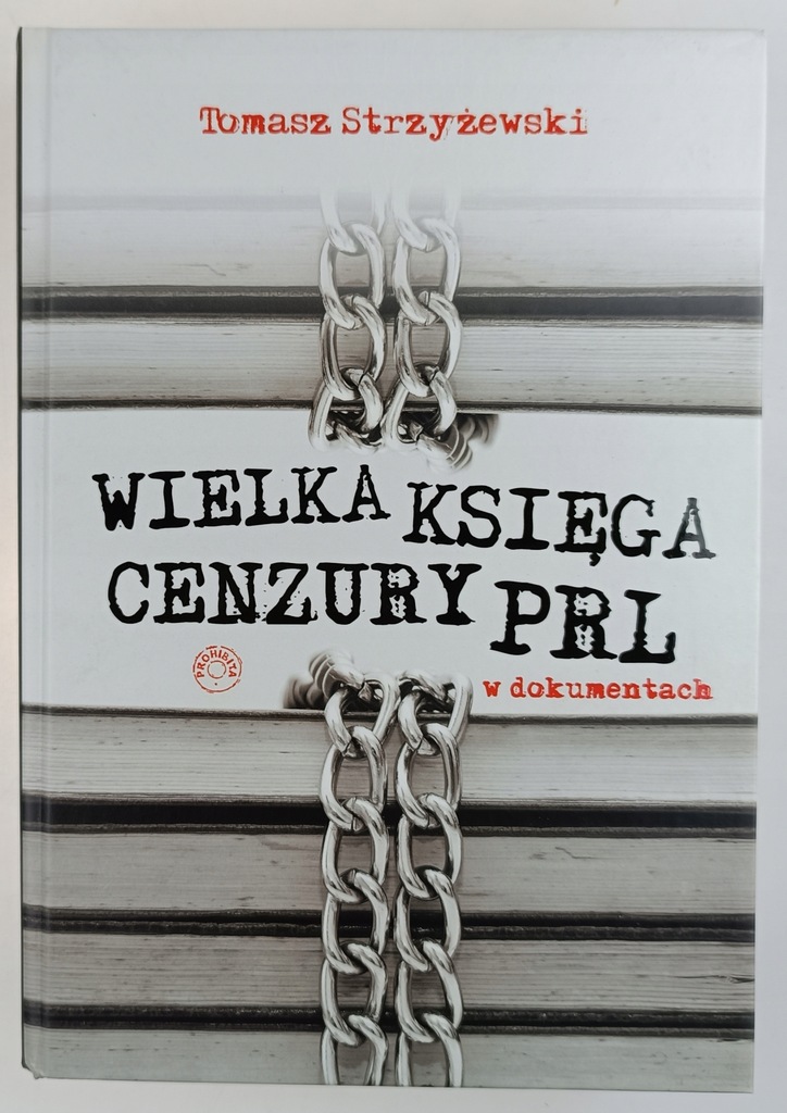 Wielka księga cenzury PRL w dokumentach - 13923104328 - oficjalne archiwum Allegro