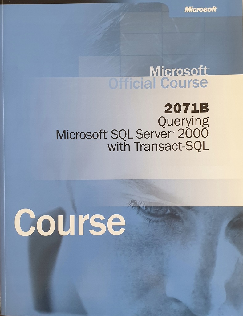 MS SQL Server 2000 Querying 2071B ENG + 2CD - 8132854197 - oficjalne archiwum Allegro