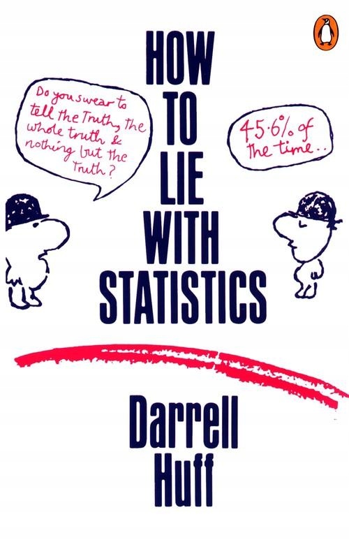 HOW TO LIE WITH STATISTICS, HUFF DARRELL - 11761577984 - oficjalne ...