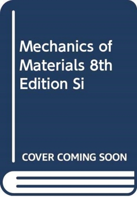 Mechanics Of Materials 8th Edition, Si Units - 13492678988 - oficjalne ... Mechanics Of Materials 8th Edition, Si Units - 13492678988 - oficjalne ...
