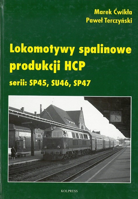 LOKOMOTYWY SPALINOWE PRODUKCJI HCP SP45,SU46,SP47 - 12611504279 ...
