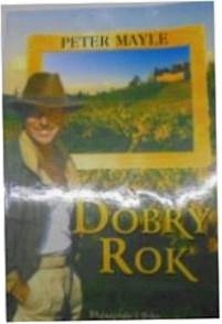 Dobry rok - Peter Mayle - 12389309512 - oficjalne archiwum Allegro