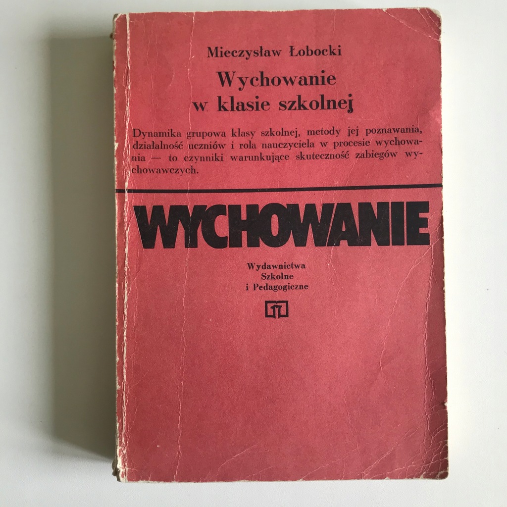 Wychowanie w klasie szkolnej Łobocki - 12457364056 - oficjalne archiwum ... Wychowanie w klasie szkolnej Łobocki - 12457364056 - oficjalne archiwum ...