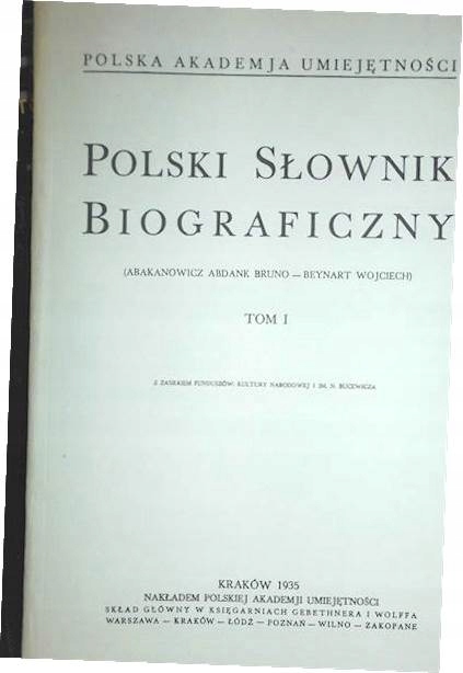 Polski słownik biograficzny Tom I - - 13534164950 - oficjalne archiwum Allegro