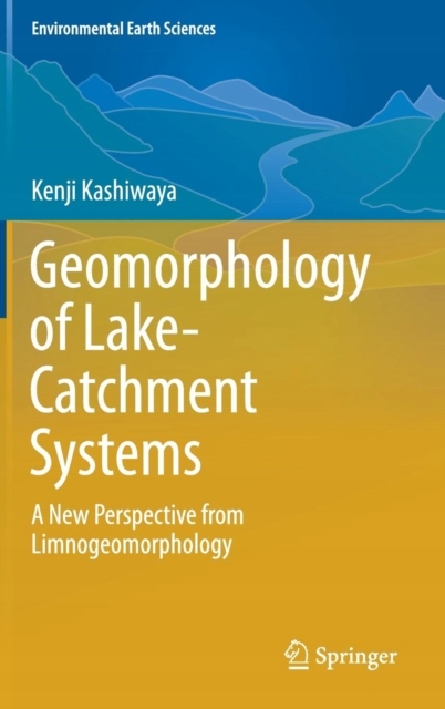 Geomorphology of Lake-Catchment Systems: A New Per - 12348115756 - oficjalne archiwum Allegro