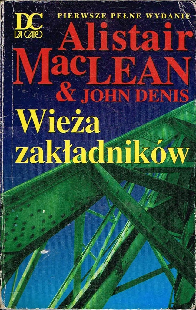 Wieża zakładników Alistair MacLean John Denis - 12391541230 - oficjalne ...