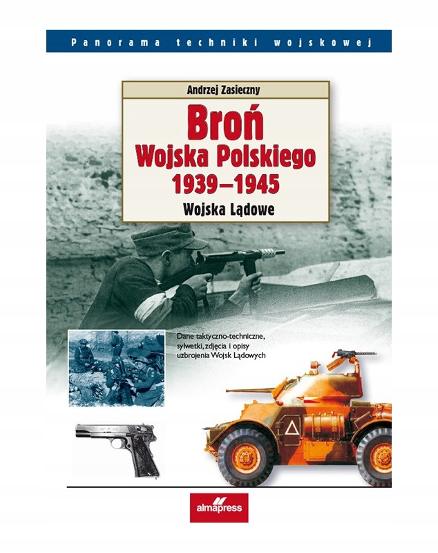 BROŃ WOJSKA POLSKIEGO 1939-1945. WOJSKA LĄDOWE BDB - 12536847422 ... BROŃ WOJSKA POLSKIEGO 1939-1945. WOJSKA LĄDOWE BDB - 12536847422 ...