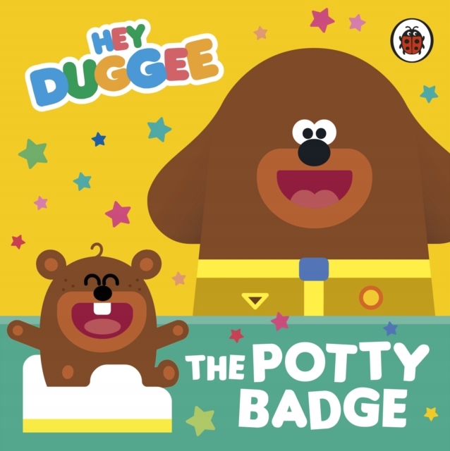 Hey Duggee: The Potty Badge HEY DUGGEE - 10772698699 - oficjalne ...