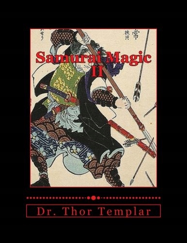 Templar, Dr. Thor Samurai Magic: Warrior Monks of - 13589161089 ...