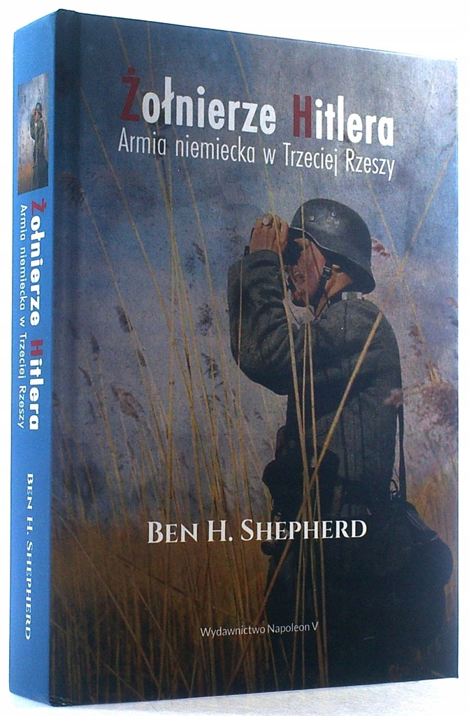 ŻOŁNIERZE HITLERA ARMIA NIEMIECKA W TRZECIEJ RZESZ - 12132242080 - oficjalne archiwum Allegro