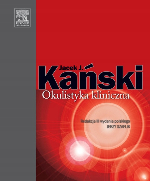 Okulistyka kliniczna - Jacek Kanski - 9382884207 - oficjalne archiwum ...
