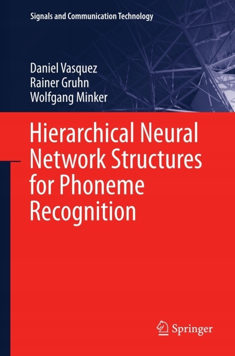 Hierarchical Neural Network Structures for Phoneme - 12587738153 ... Hierarchical Neural Network Structures for Phoneme - 12587738153 ...