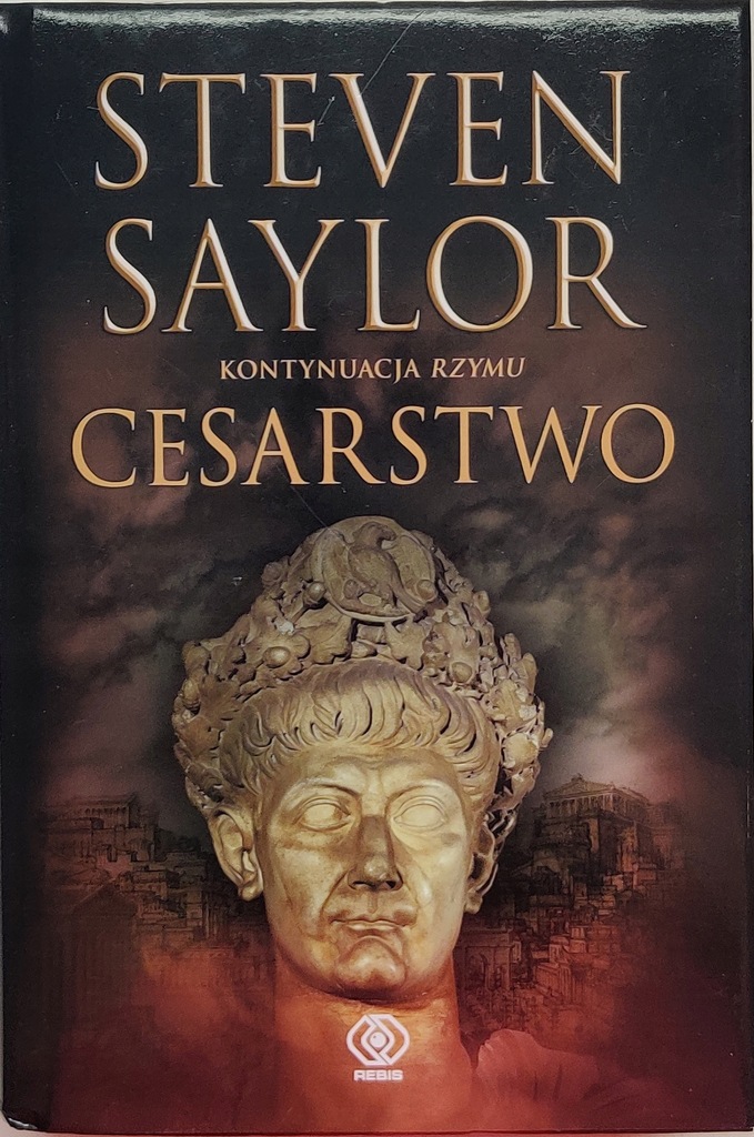 Kontynuacja Rzymu Cesarstwo Steven Saylor - 13975998902 - oficjalne ...