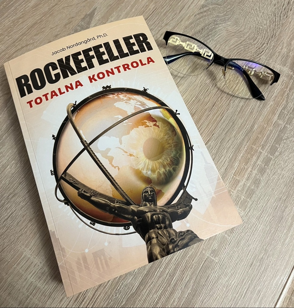 Rockefeller Totalna Kontrola Dr Jacob Nordangard - 12593846568 ...