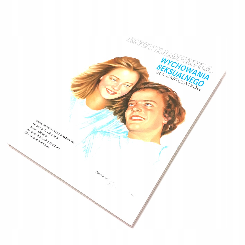Encyklopedia wychowania seksualnego dla nastolatkó - 12135135063 - oficjalne archiwum Allegro