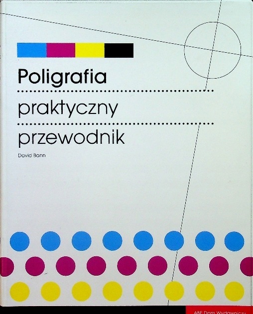 Poligrafia Praktyczny przewodnik - 13372601188 - oficjalne archiwum Allegro