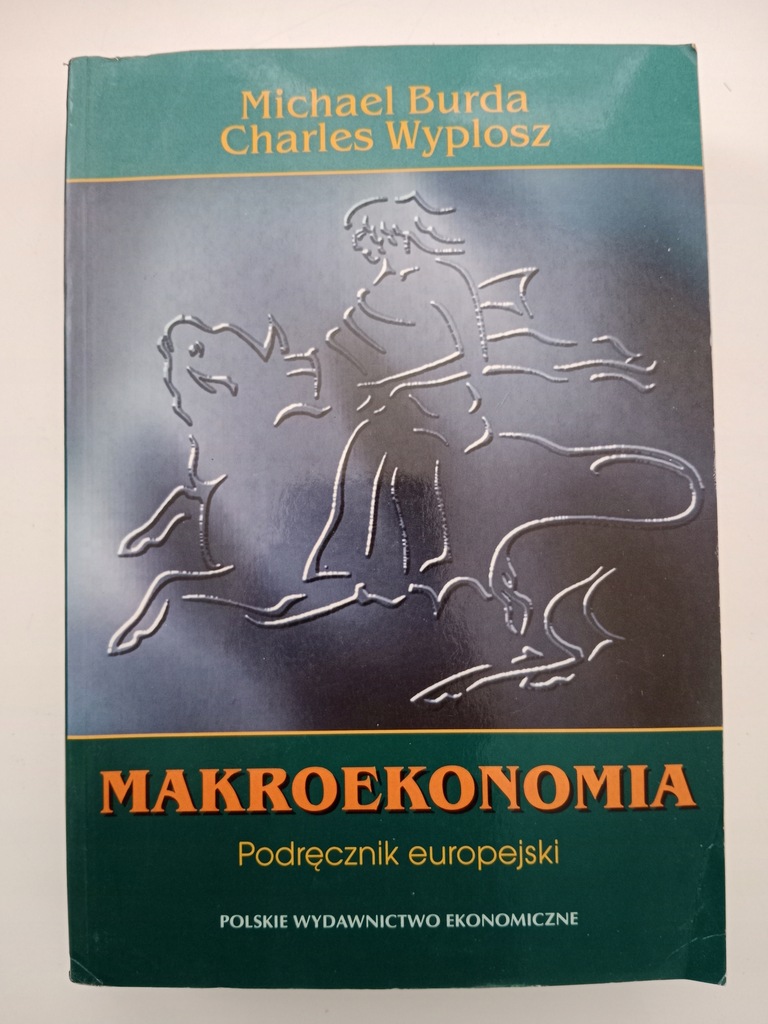 Makroekonomia. Podręcznik europejski - Burda - 12515538596 - oficjalne ...