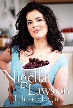 Gilly Smith - Nigella Lawson Kulinarna Bogini - 8374103640 - oficjalne ...