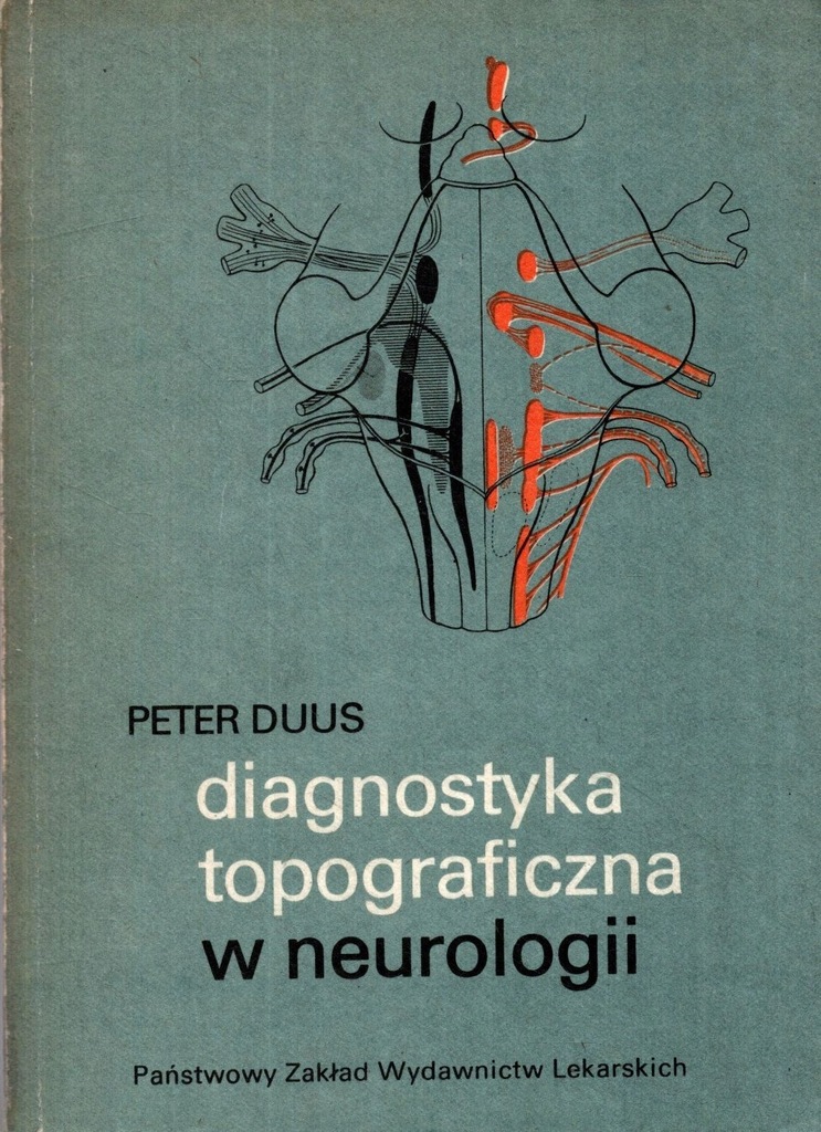 Diagnostyka topograficzna w neurologii Peter Duus - 12332140298 ...