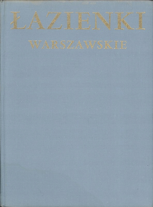 Łazienki warszawskie, Tatarkiewicz Władyslaw - 10986712295 - oficjalne archiwum Allegro