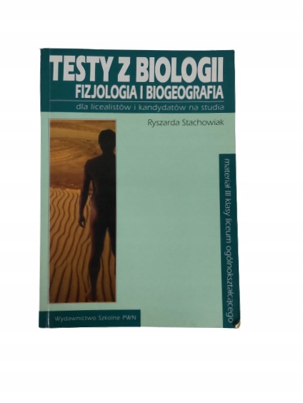 Testy z biologii fizjologia i biogeografia Stachow - 13210054543 ...