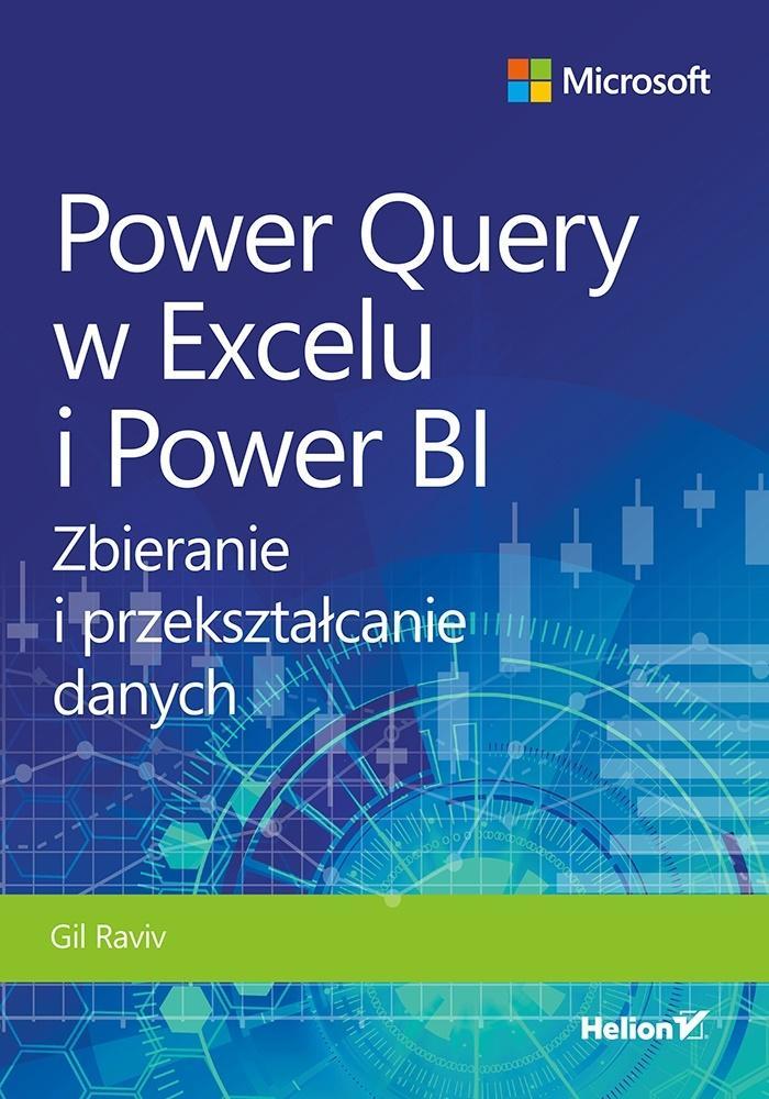 POWER QUERY W EXCELU I POWER BI, GIL RAVIV - 12467581821 - oficjalne ...