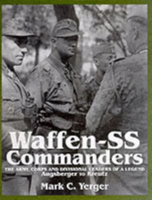 Waffen-SS Commanders MARK C. YERGER - 13474787022 - oficjalne archiwum ...