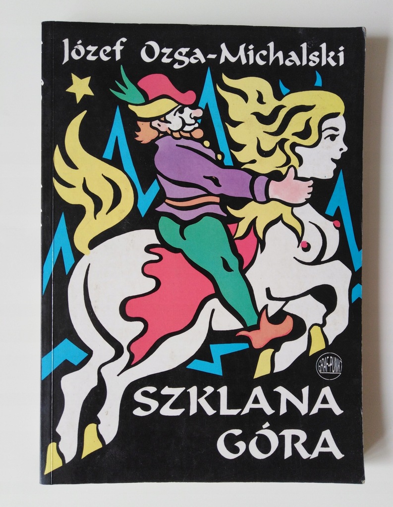SZKLANA GÓRA Józef Ozga-Michalski /folklor fantasy - 12521539420 ... SZKLANA GÓRA Józef Ozga-Michalski /folklor fantasy - 12521539420 ...
